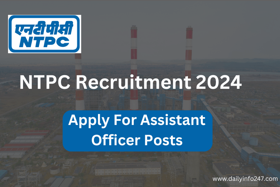 NTPC Recruitment 2024: 50 అసిస్టెంట్ ఆఫీసర్ (సేఫ్టీ) పోస్టులకు ...